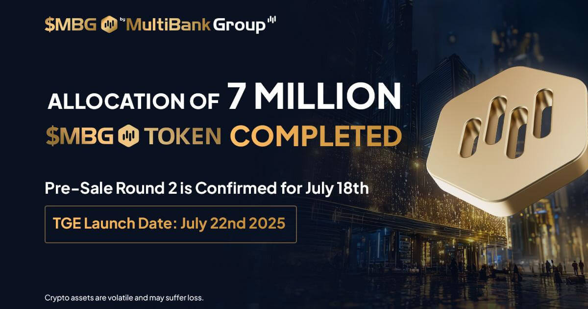 MultiBank Group Announces 7 Million $MBG Tokens Sold Out in Under One ...