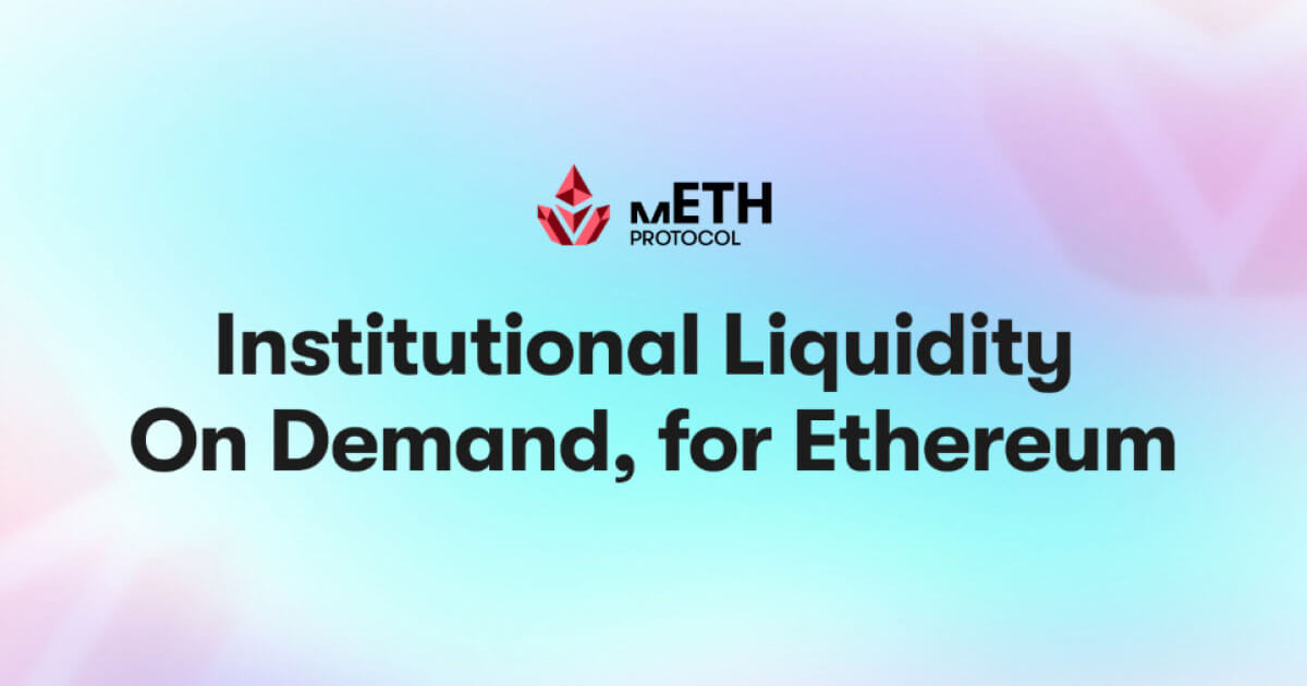 mETH Protocol Accelerates Fast, On-Demand ETH Redemptions and Yield ...